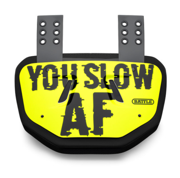 Battle Back Bone Back Plate - You Slow AF – Football Depot